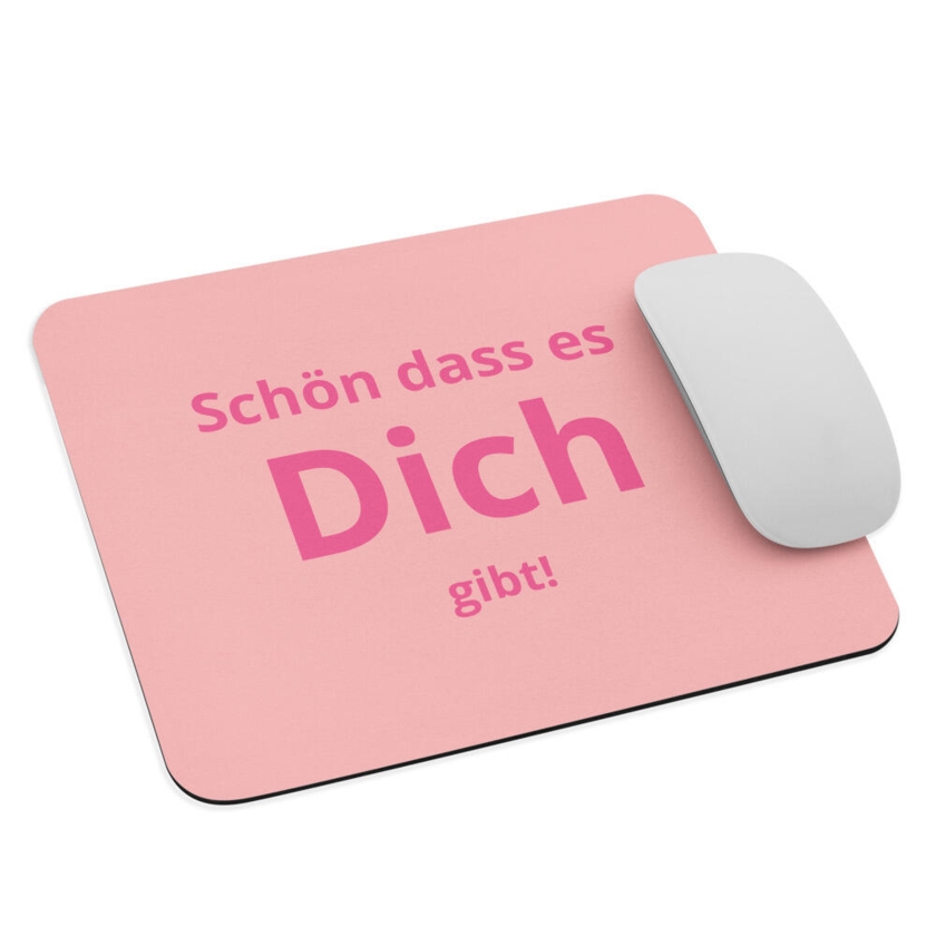 Mousepad Schön dass es DICH gibt Pink Online kaufen